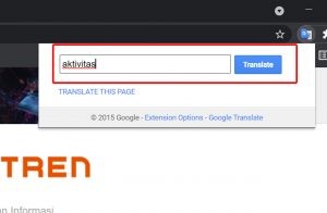 Cara Menggunakan Google Translate Extension di Google Chrome