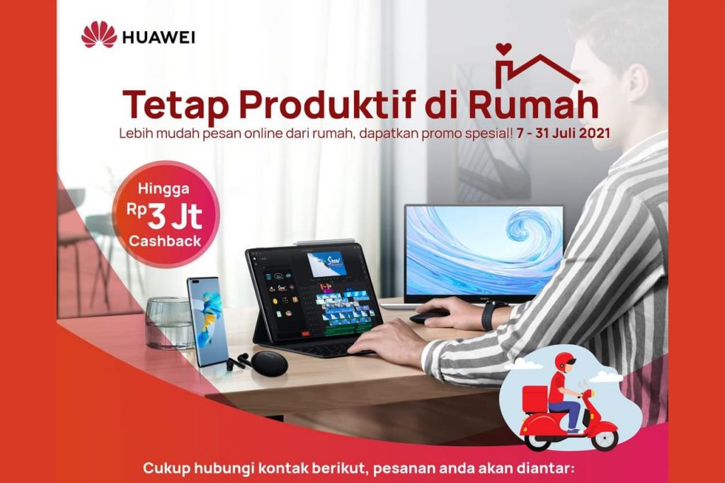 HUAWEI Gelar Program Tetap Produktif di Rumah Untuk Permudah Beli Gadget
